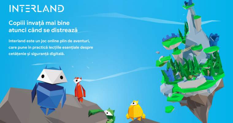 Eroii Internetului: Google învață copiii să folosească Internetul în