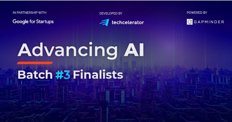 15 startup-uri la Advancing AI#3, program de accelerare Techcelerator