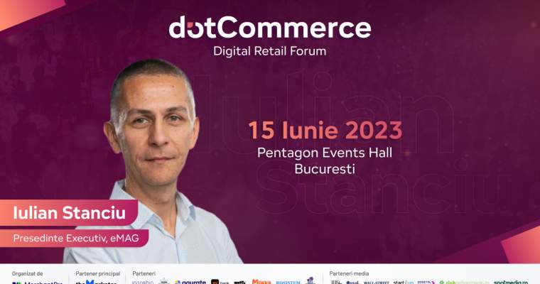 Iulian Stanciu vine la dotCommerce Digital Retail Forum, evenimentul