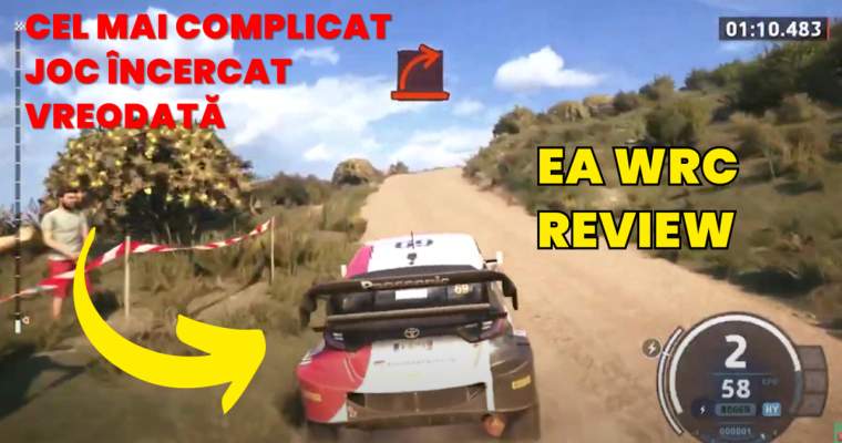 EA Sports WRC - probabil cel mai complicat joc de racing încercat