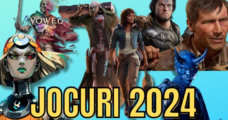 Cele mai așteptate jocuri video ale anului 2024
