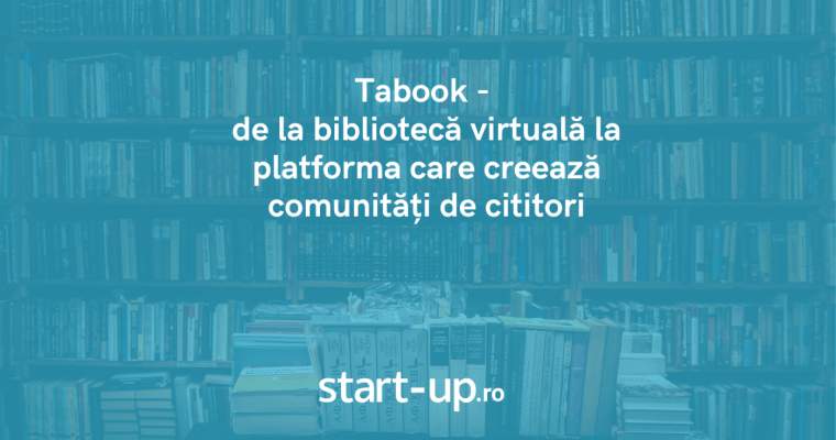 Tabook: de la bibliotecă virtuală la platforma ce creează comunități